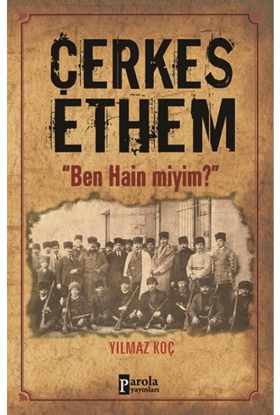 Çerkes Ethem - Yılmaz Koç