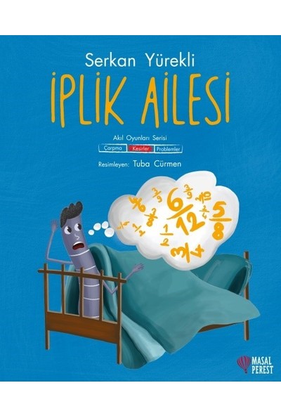 Iplik Ailesi - Kesirler - Serkan Yürekli
