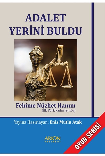 Arion Yayınevi Adalet Yerini Buldu - Fehime Nüzhet Hanım