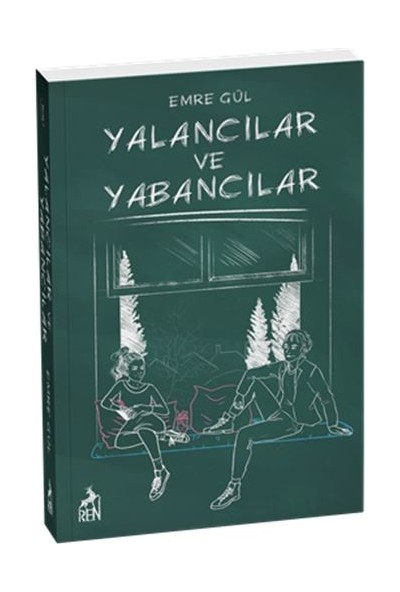 Yalancılar ve Yabancılar - Emre Gül
