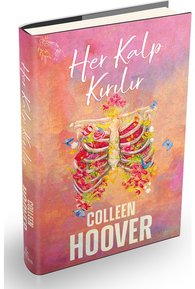 Her Kalp Kırılır - Ciltli - Colleen Hoover Her Kalp Kırılır - Ciltli - Colleen Hoover