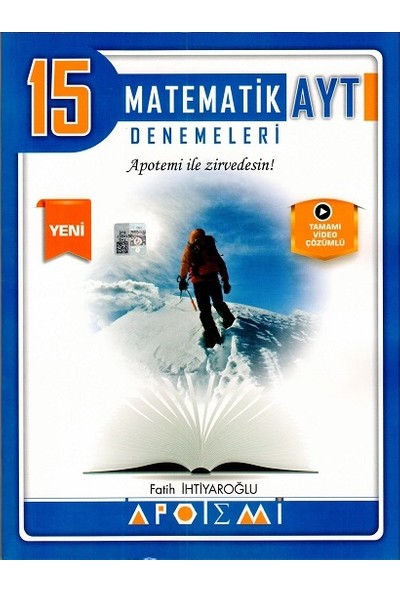 Apotemi Yayınları AYT Matematik 15 Çözümlü Deneme - Fatih İhtiyaroğlu Apotemi Yayınları AYT Matematik 15 Çözümlü Deneme - Fatih İhtiyaroğlu