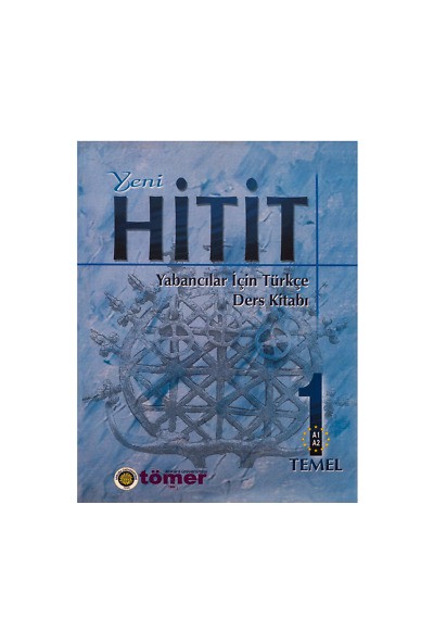 Ankara Üniversitesi Yayınevi Hitit Yabancılar Için Türkçe Öğretim 1 Ankara Üniversitesi Yayınevi Hitit Yabancılar Için Türkçe Öğretim 1