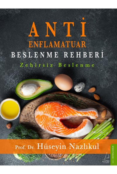 Antienflamatuar Beslenme Rehberi - Hüseyin Nazlıkul