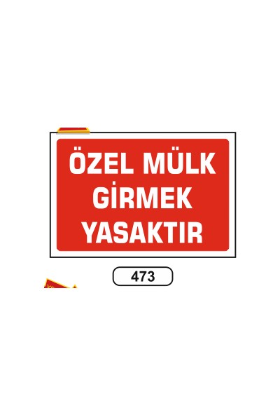Gündoğdu Özel Mülk Girmek Yasaktır Uyarı Ikaz Levhası