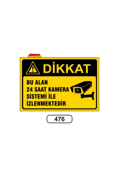 Gündoğdu Bu Alan 24 Saat Kamera Sistemi Ile Izlenmektedir Uyarı Levhası