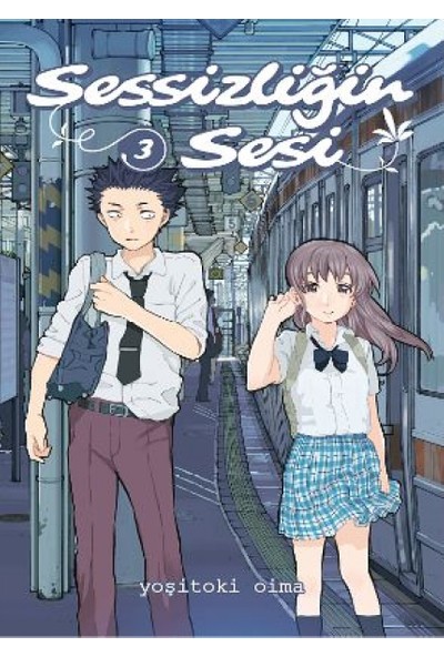 Sessizliğin Sesi Cilt 3 - Yoşitoki Oima