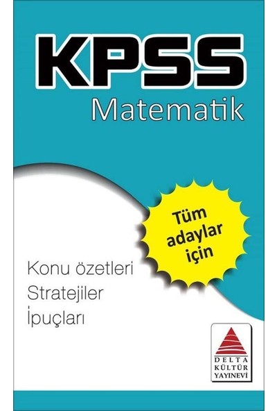 Delta Kültür KPSS Matematik Stratejiler İpuçları Kartları Delta Kültür KPSS Matematik Stratejiler İpuçları Kartları