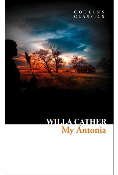 My Antonia - Willa Cather