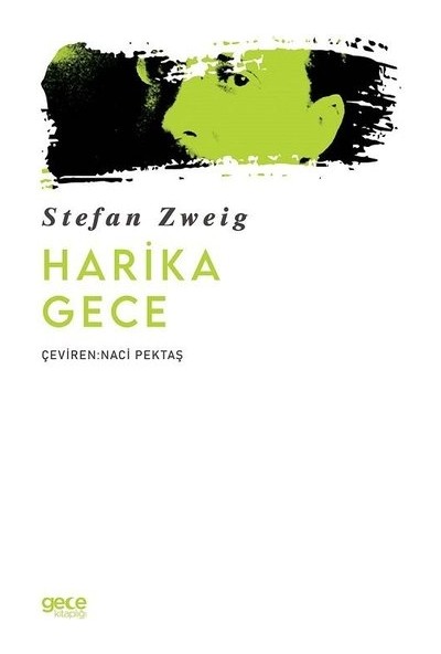Harika Gece - Stefan Zweig