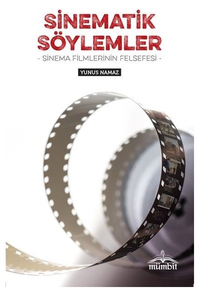 Sinematik Söylemler - Yunus Namaz