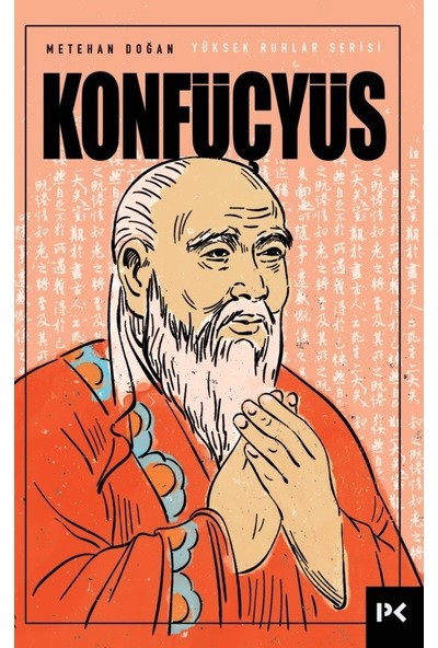 Konfüçyüs - Metehan Doğan Konfüçyüs - Metehan Doğan