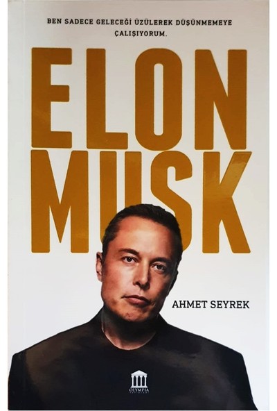 Elon Musk - Ahmet Seyrek