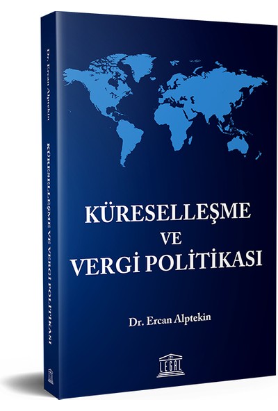 Legal Yayıncılık Küreselleşme ve Vergi Politikası