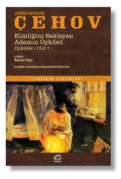 Kimliğini Saklayan Adamın Öyküsü - Anton Pavloviç Çehov