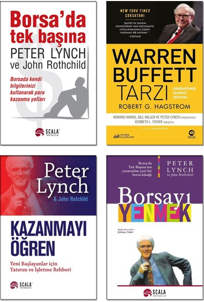 Scala Yayıncılık Warren Buffett Tarzı / Robert G. Hagstrom + Borsa’da Tek Başına + Kazanmayı Öğren + Borsayı Yenmek / Peter Lynch - 4 Kitap Set Scala Yayıncılık Warren Buffett Tarzı / Robert G. Hagstrom + Borsa’da Tek Başına + Kazanmayı Öğren + Borsayı Yenmek / Peter Lynch - 4 Kitap Set