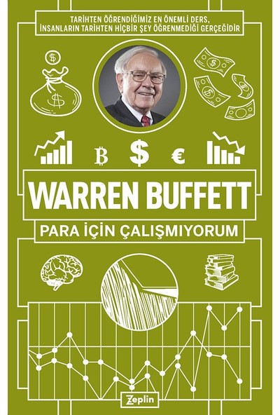 Warren Buffett : Para Için Çalışmıyorum - Warren Buffett