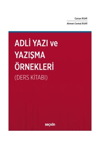 Adli Yazı ve Yazışma Örnekleri Ders Kitabı - Ahmet Cemal Ruhi Adli Yazı ve Yazışma Örnekleri Ders Kitabı - Ahmet Cemal Ruhi