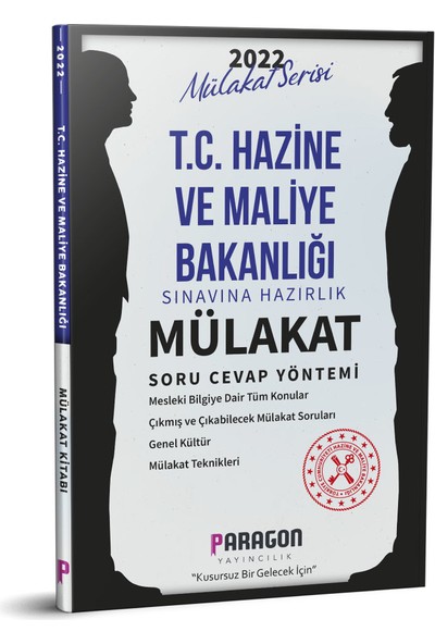 Paragon Yayıncılık 2022 T.C. Hazine ve Maliye Bakanlığı Sınavına Hazırlık Mülakat Kitabı Paragon Yayıncılık 2022 T.C. Hazine ve Maliye Bakanlığı Sınavına Hazırlık Mülakat Kitabı
