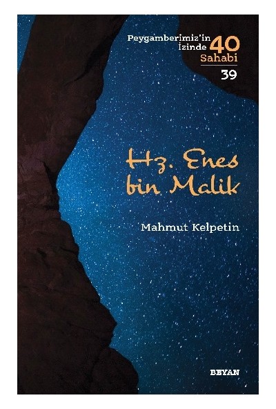 Hz. Enes Bin Malik Peygamberimiz'in Izinde 40 Sahabi/39) - Mahmut Kelpetin