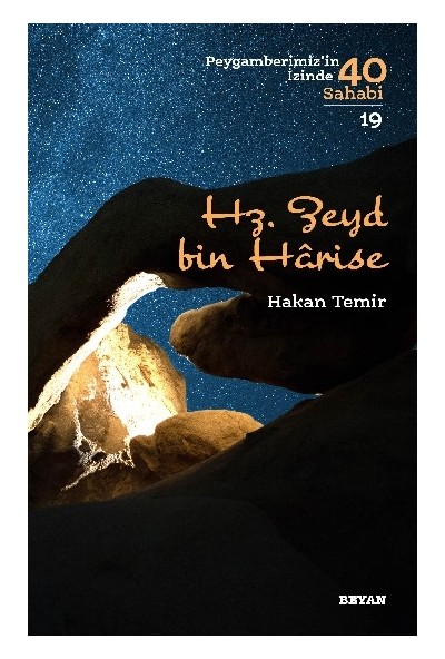 Hz. Zeyd Bin Harise (Peygamberimiz'in Izinde 40 Sahabi/19) - Hakan Temir Hz. Zeyd Bin Harise (Peygamberimiz'in Izinde 40 Sahabi/19) - Hakan Temir