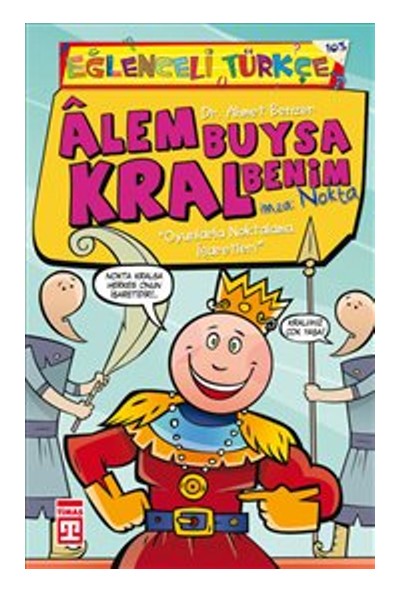 Eğlenceli Türkçe - Alem Buysa Kral Benim - Ahmet Benzer Eğlenceli Türkçe - Alem Buysa Kral Benim - Ahmet Benzer