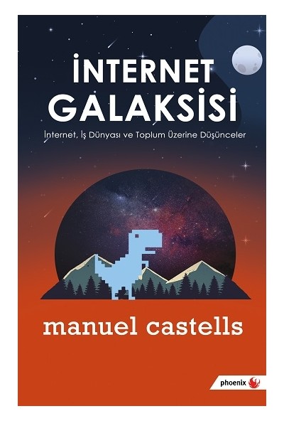Phoenix Yayınevi Internet Galaksisi