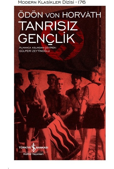 Tanrısız Gençlik - Ödön Von Horvath