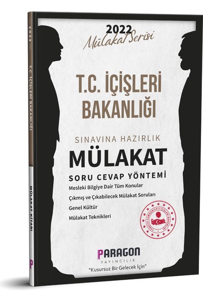 T.C. İçişleri Bakanlığı Sınavına Hazırlık Mülakat Kitabı T.C. İçişleri Bakanlığı Sınavına Hazırlık Mülakat Kitabı