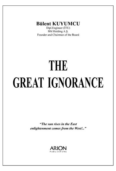 Arion Yayınevi The Great Ignorance Arion Yayınevi The Great Ignorance