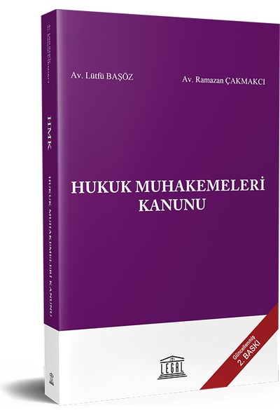 Hukuk Muhakemeleri Kanunu ve İlgili Mevzuat (Güncellenmiş 2. Baskı) - Lütfü Başöz Hukuk Muhakemeleri Kanunu ve İlgili Mevzuat (Güncellenmiş 2. Baskı) - Lütfü Başöz