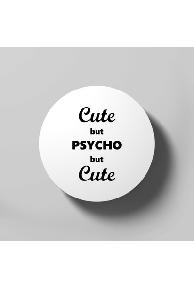 Fizello Cute But Psycho But Cute Bardak Altlığı