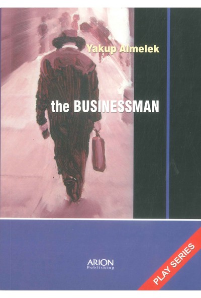 The Businessman - Yakup Almelek The Businessman - Yakup Almelek