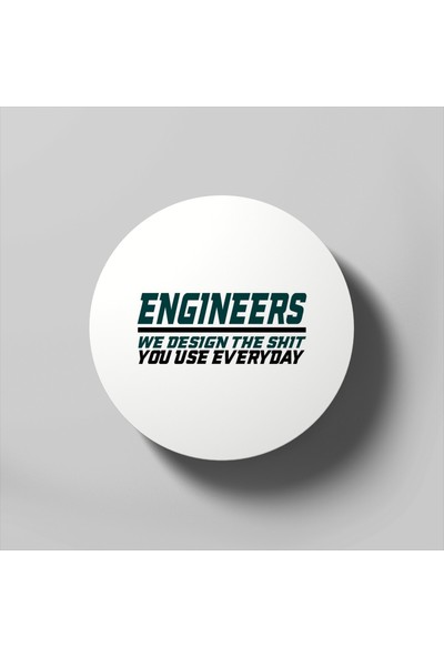 Fizello Engineers, We Design The Shit You Use Everyday Bardak Altlığı Fizello Engineers, We Design The Shit You Use Everyday Bardak Altlığı