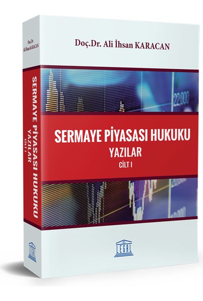 Legal Yayıncılık Sermaye Piyasası Hukuku Yazılar Cilt I