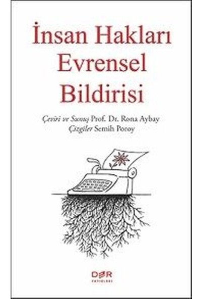 Insan Hakları Evrensel Bildirisi - Rona Aybay Insan Hakları Evrensel Bildirisi - Rona Aybay