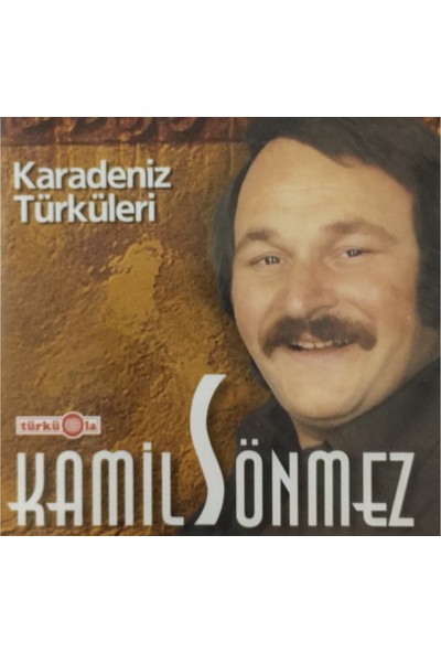 Kamil Sönmez - Karadeniz Türküleri ( CD )