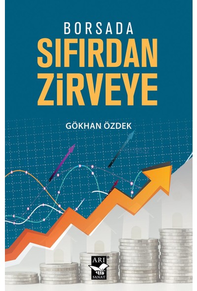 Arı Sanat Yayınevi Borsada Sıfırdan Zirveye - Gökhan Özdek