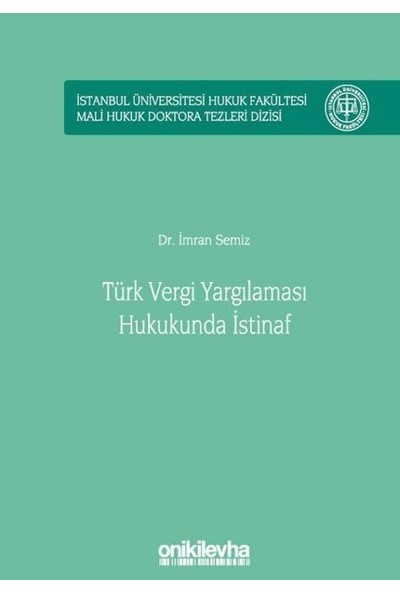 Türk Vergi Yargılaması Hukukunda Istinaf - Imran Semiz