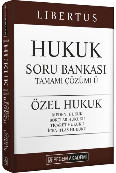 Pegem Akademi Yayıncılık 2022 KPSS A Grubu Libertus Hukuk Tamamı Çözümlü Soru Bankası (Özel Hukuk) Pegem Akademi Yayıncılık 2022 KPSS A Grubu Libertus Hukuk Tamamı Çözümlü Soru Bankası (Özel Hukuk)