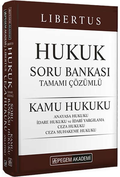 Pegem Akademi Yayıncılık 2022 KPSS A Grubu Libertus Hukuk Tamamı Çözümlü Soru Bankası (Kamu Hukuk) Pegem Akademi Yayıncılık 2022 KPSS A Grubu Libertus Hukuk Tamamı Çözümlü Soru Bankası (Kamu Hukuk)