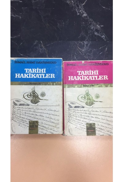 (İkinci El)Tarihi Hakikatler - İsmail Hami Danişmend