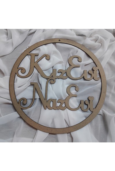 Ahi Hayal Atölyesi Kasnak Kapı Süsü Söz Nişan Düğün Kız Evi Naz Evi Yazılı