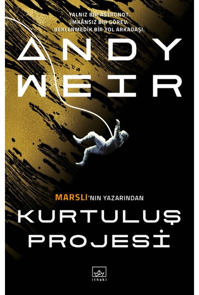 Kurtuluş Projesi - Andy Weir Kurtuluş Projesi - Andy Weir