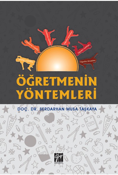 öğretmenin Yöntemleri - Serdarhan Musa Taşkaya öğretmenin Yöntemleri - Serdarhan Musa Taşkaya