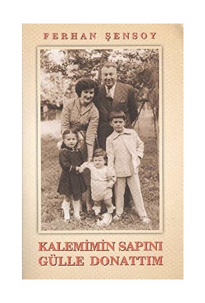 Kalemimin Sapını Gülle Donattım - Ferhan Şensoy Kalemimin Sapını Gülle Donattım - Ferhan Şensoy