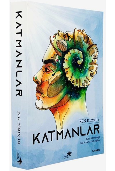 Katmanlar Sen Kimsin? Ktp - Enis Timuçin