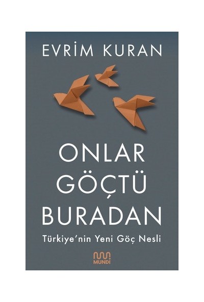 Onlar Göçtü Buradan - Evrim Kuran