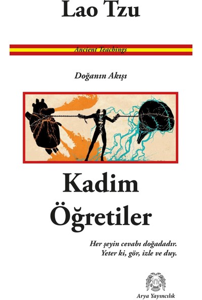 Kadim Öğretiler - Doğanın Akışı - Lao Tzu - Lao Tzu Kadim Öğretiler - Doğanın Akışı - Lao Tzu - Lao Tzu