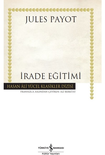 Irade Eğitimi - Jules Payot